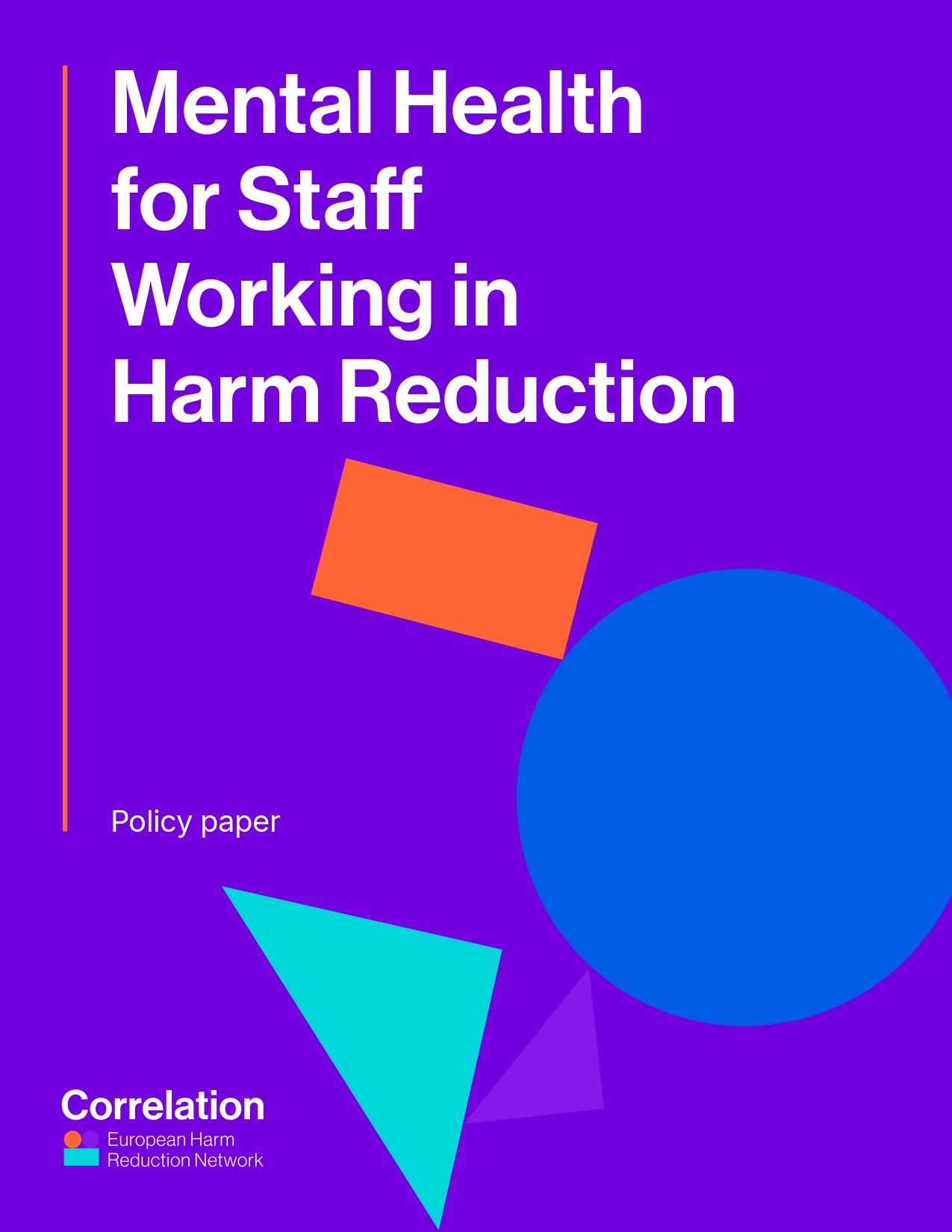 Mental Health for Staff Working in Harm Reduction | Policy Paper ...
